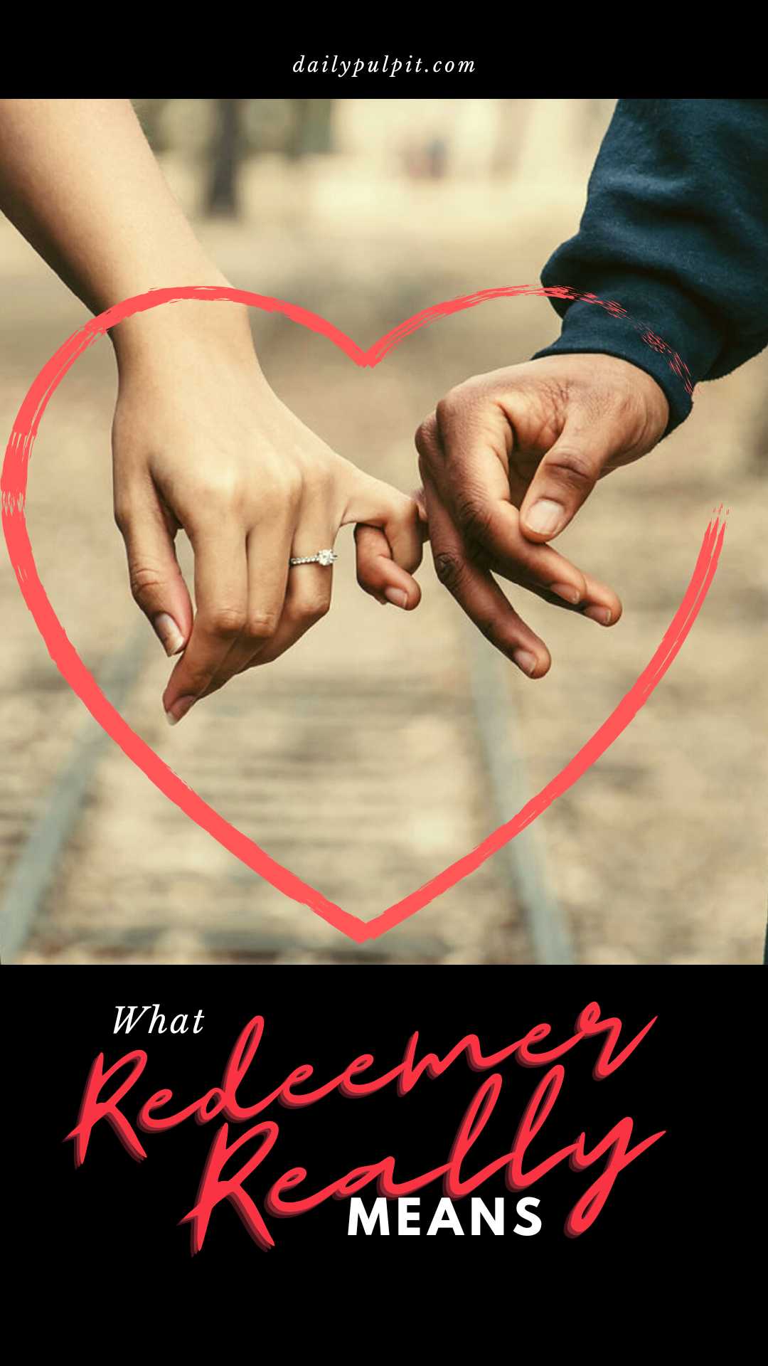 What Redeemer Really Means – The Daily Pulpit