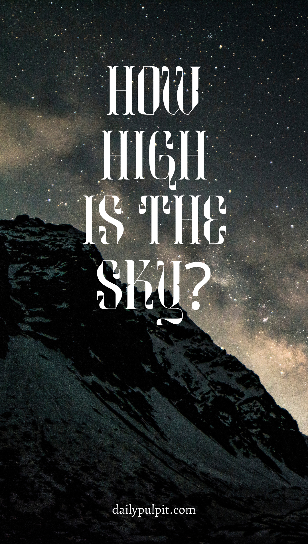 How High is the Sky? – The Daily Pulpit