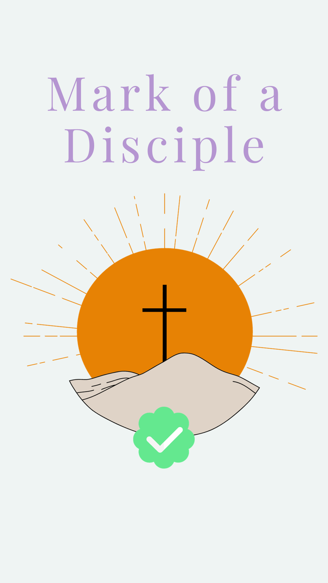 Mark of a Disciple – The Daily Pulpit